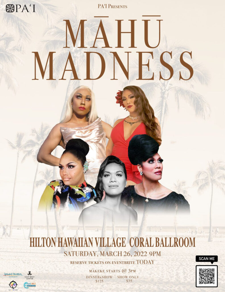 Māhū Madness: Hawaiʻi’s Best Kept Secrets - Hawaii LGBT Legacy Foundation