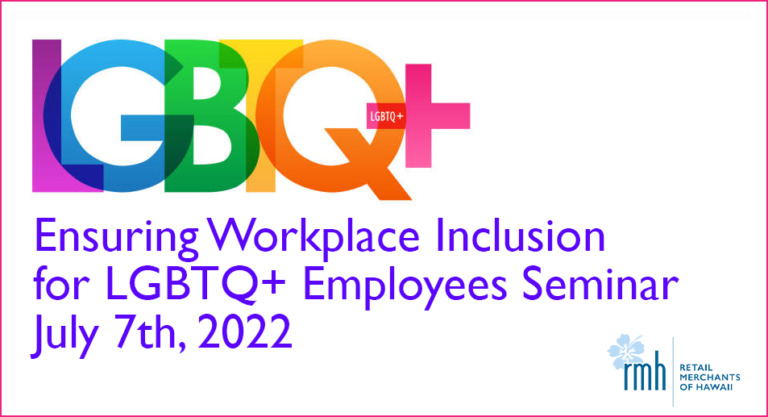 Ensuring Workplace Inclusion for LGBTQ+ Employees - Hawaii LGBT Legacy ...