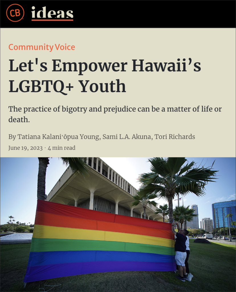 “Letʻs Empower Hawaii’is LGBTQ+ Youth” - Hawaii LGBT Legacy Foundation