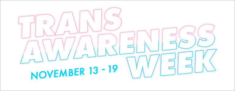 Trans Awareness Week - Hawaii LGBT Legacy Foundation