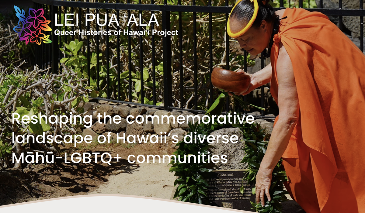 Lei Pua ʻAla: Community Participation - Hawaii LGBT Legacy Foundation